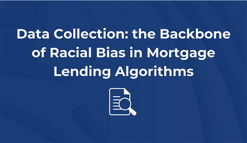 Data Collection in Mortgage Lending - Racial Justice x Tech Policy ...